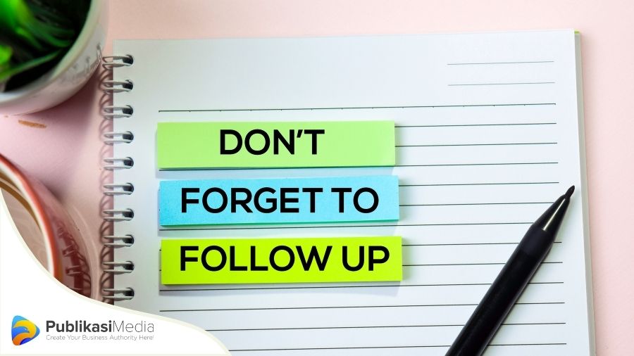 Memahami Arti Follow Up Dalam Bisnis Beserta Strateginya, 59% OFF